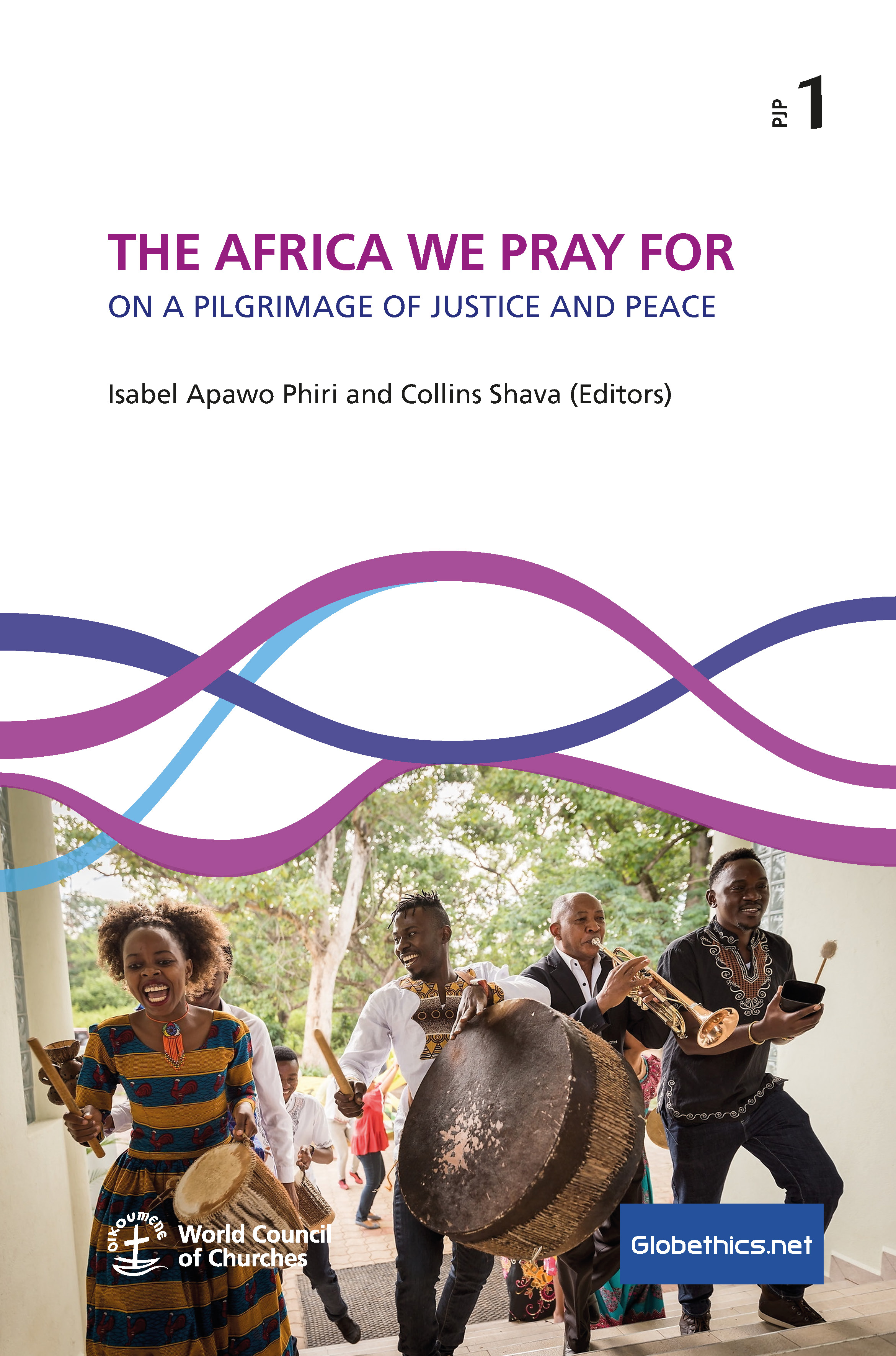 The Africa We Pray for on a Pilgrimage of Justice and Peace - Globethics