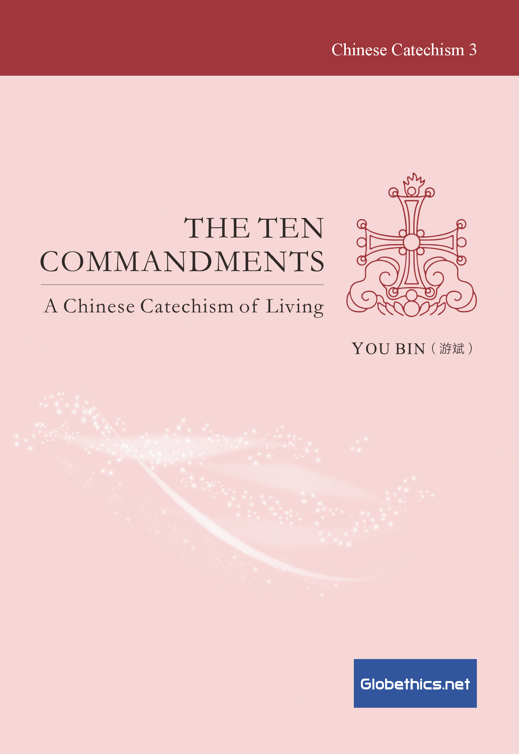 The Ten Commandments: A Chinese Catechism of Living - Globethics